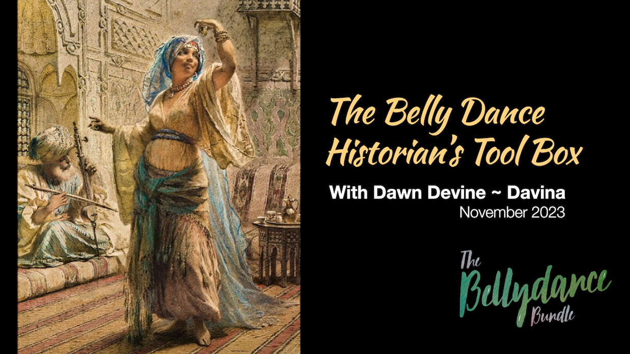 Belly Dance Bundle 2023 - The Belly Dance Historian's Tool Box - Studio ...